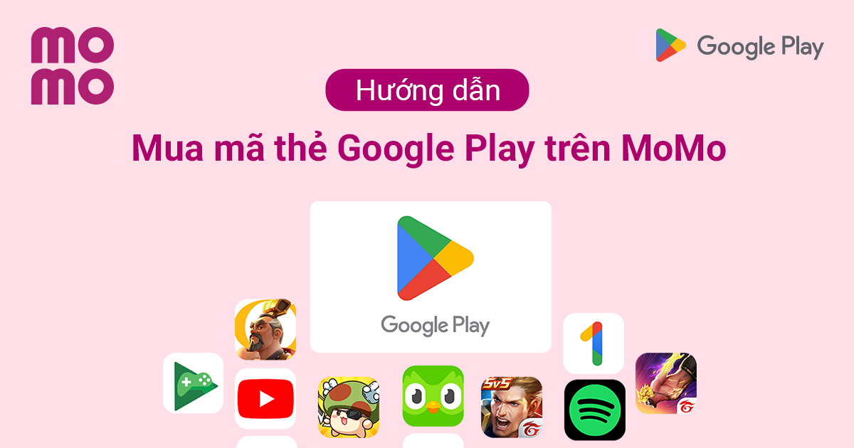 Hướng dẫn mua mã thẻ Google Play trên MoMo