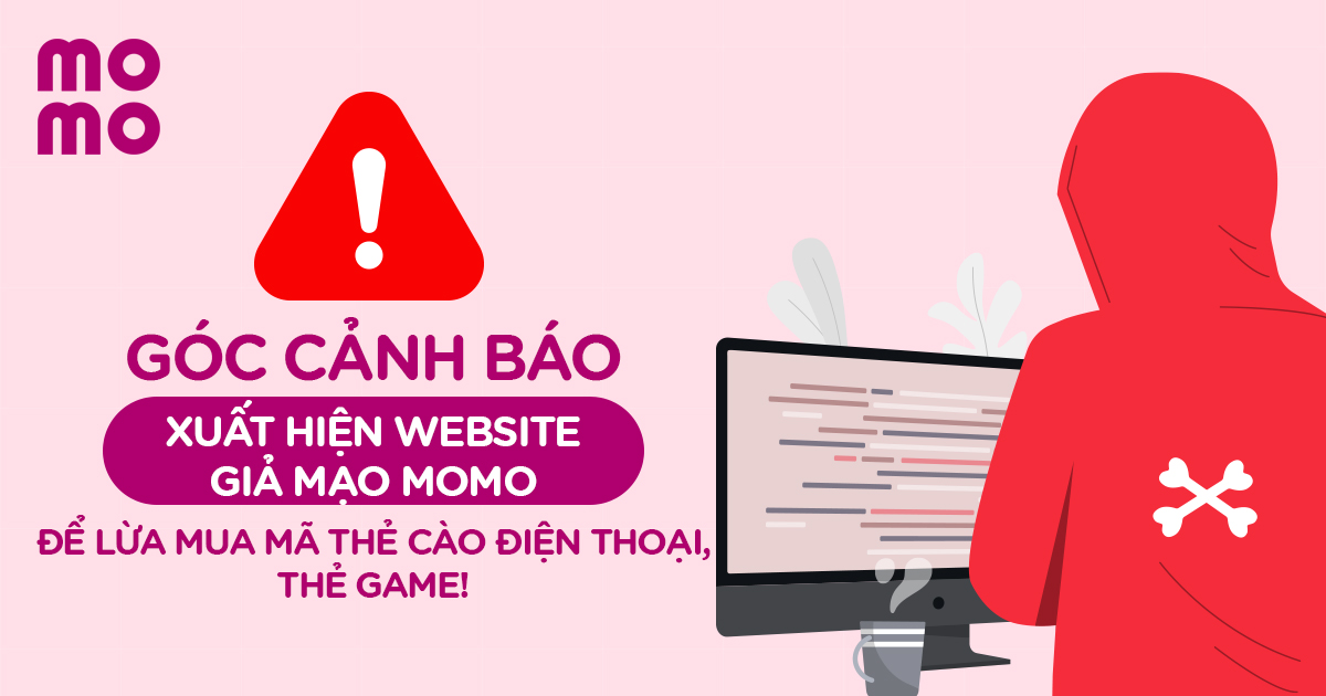 Xuất hiện website giả mạo MoMo lừa mua mã thẻ cào điện thoại, thẻ game