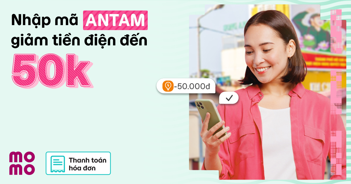 Giảm đến 50.000Đ khi đóng tiền điện trên MoMo