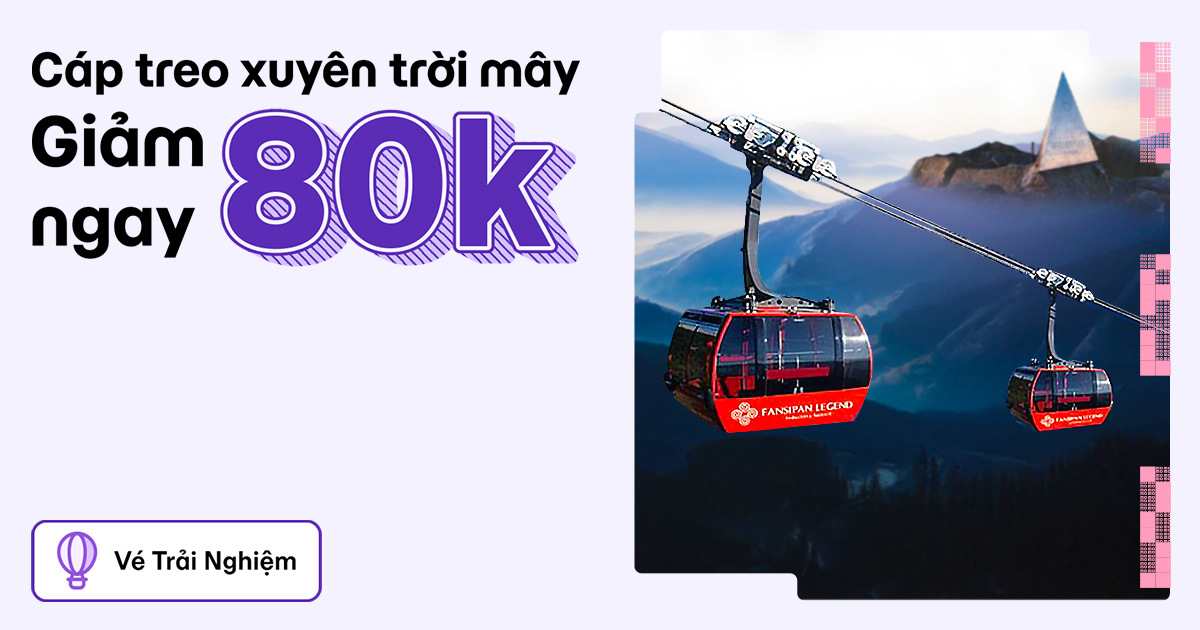 Trọn gói vé cáp treo Sun World Fansipan Legend giảm 80.000Đ trên MoMo ...
