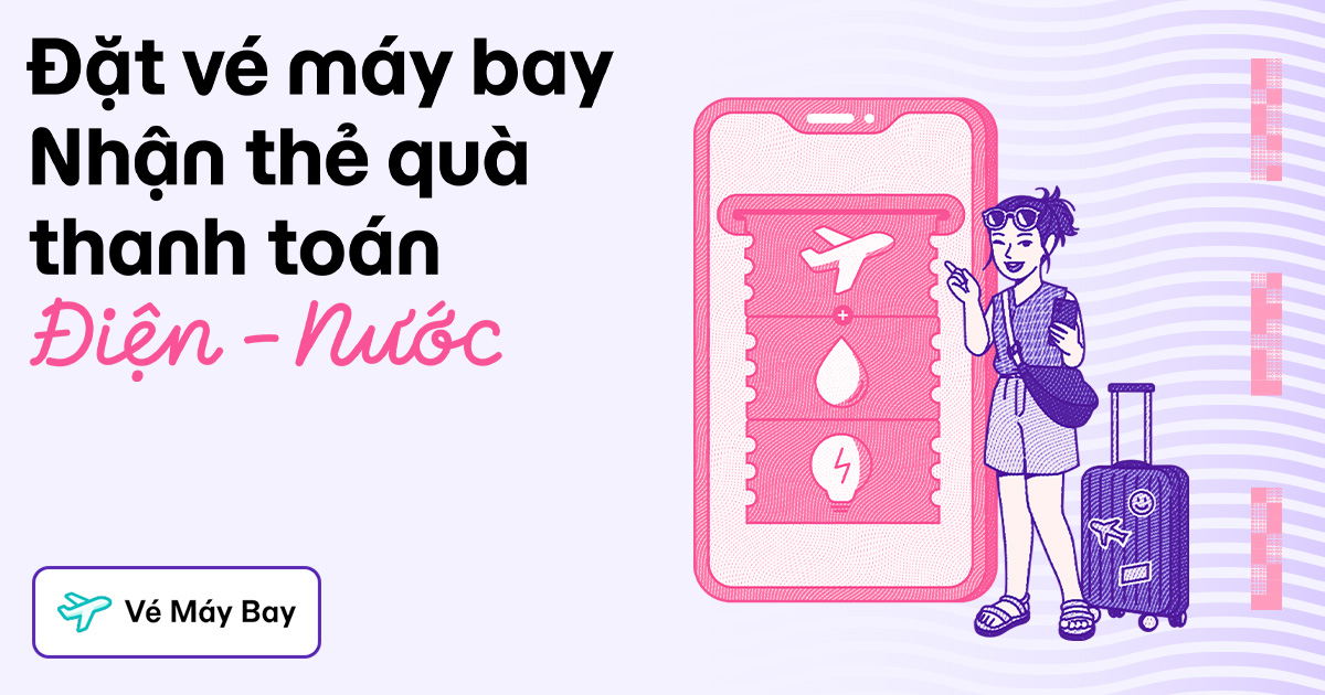 Đặt vé máy bay trên MoMo Travel, nhận ngay thẻ quà thanh toán điện/nước ...