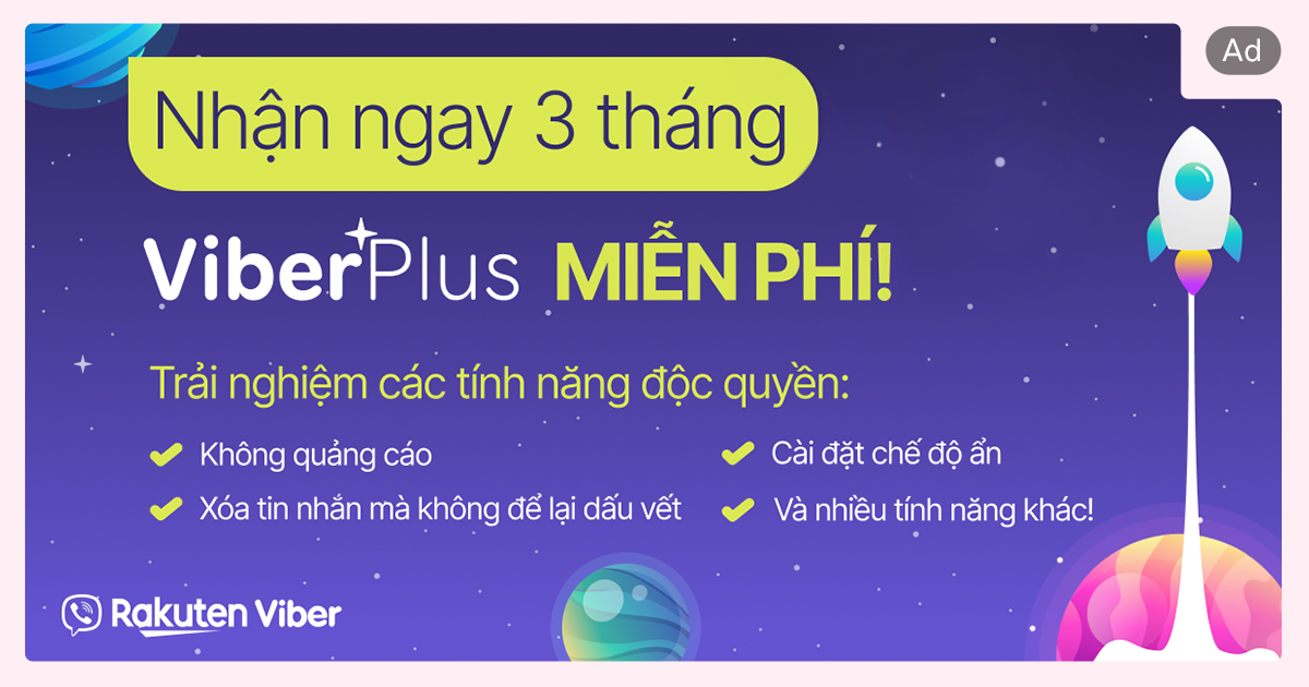 Nhận miễn phí Viber Plus 3 tháng! Trải nghiệm ngay!