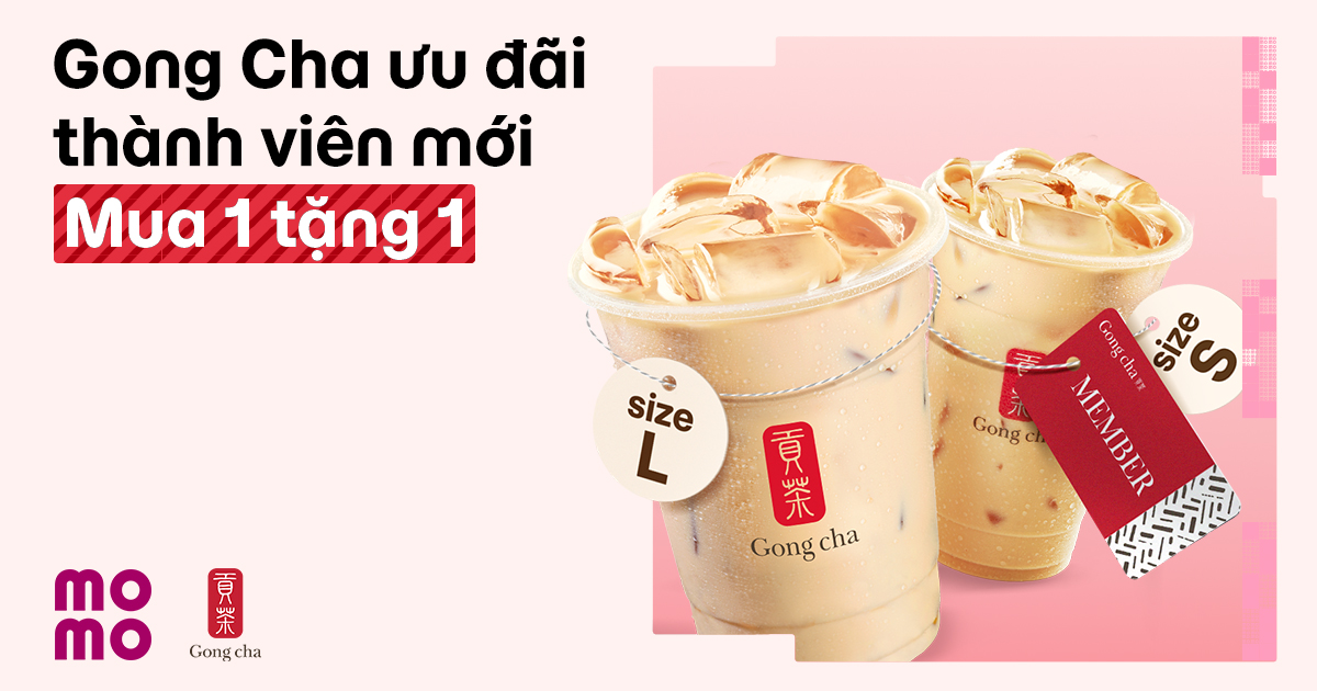 Nhận ngay ưu đãi mua 1 tặng 1 khi đăng ký thành viên Gong Cha trên MoMo. Xem chi tiết!