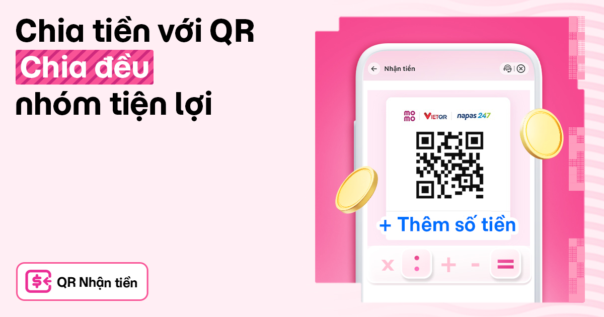 Chia tiền nhóm siêu nhanh và dễ dàng với QR trên MoMo