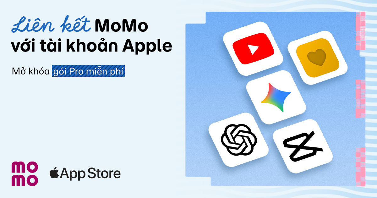 Liên kết tài khoản Apple với MoMo, mở khóa gói pro Capcut, Gemini ...