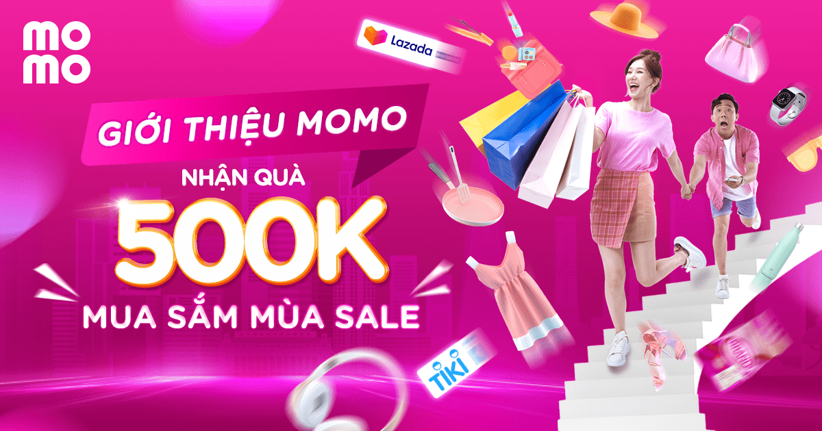 Giới thiệu MoMo: Nhận quà 500.000đ, thả ga mua sắm cuối năm