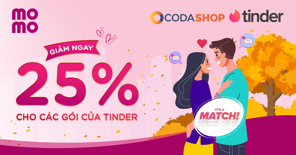 Tinder giảm 25% khi mua tại Codashop và thanh toán trên MoMo