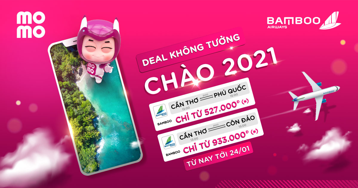 Deal “không tưởng” chào 2021: Mở MoMo, đặt vé Bamboo Airways ngay!