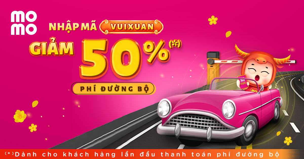 Giảm 50% phí đường bộ trên MoMo với mã “VUIXUAN”