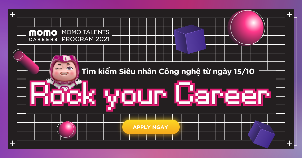 Chương trình MoMo Talents 2021 - Tech Superheroes chính thức khởi động
