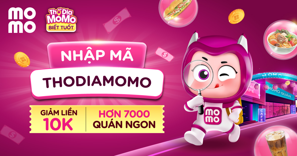 Nhập mã THODIa MoMo giảm liền 10K cho hơn 7000 quán ngon