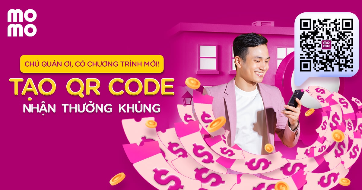 Chương trình độc quyền cho chủ quán: Tạo QR Code dễ dàng - Trúng thưởng ...