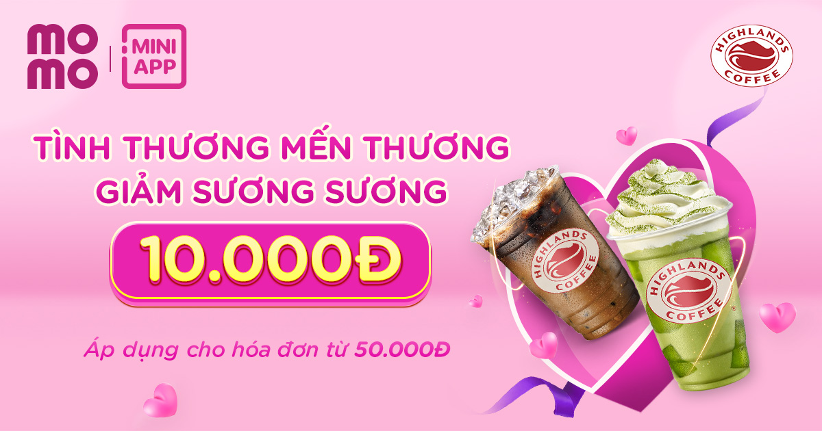 Đặt nước nhanh tiện, ưu đãi tiết kiệm 10.000Đ trên Mini App Highlands ...