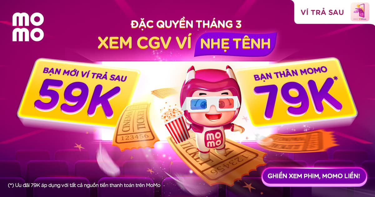 Độc quyền trên MoMo, săn vé CGV chỉ từ 59K!