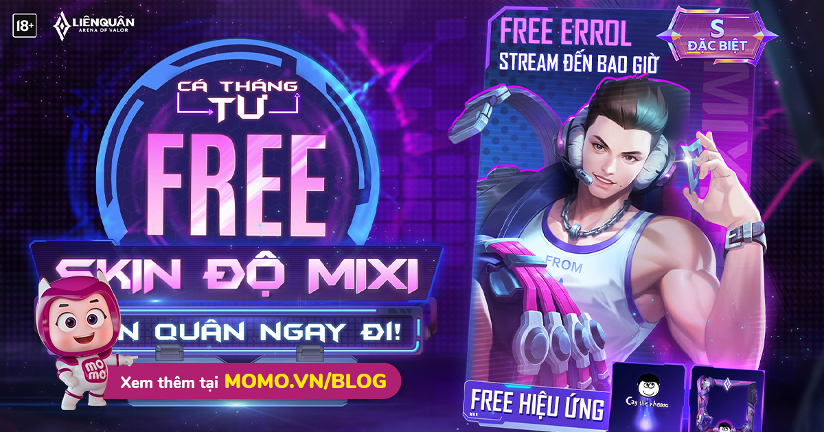 Hướng dẫn nhận trang phục Độ Mixi miễn phí trong Liên Quân Mobile