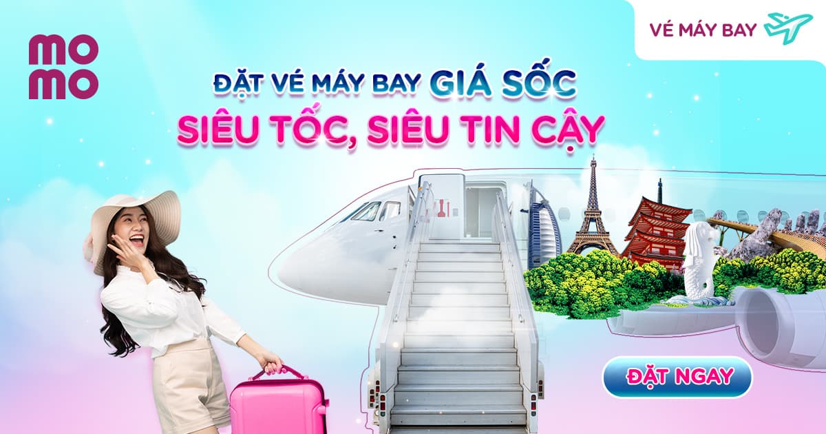Đặt vé máy bay trên MoMo: thao tác nhanh gọn - ưu đãi tràn đầy!
