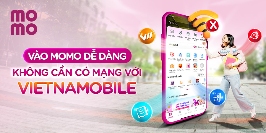 Vietnamobile: Vào MoMo thả ga không tốn dung lượng