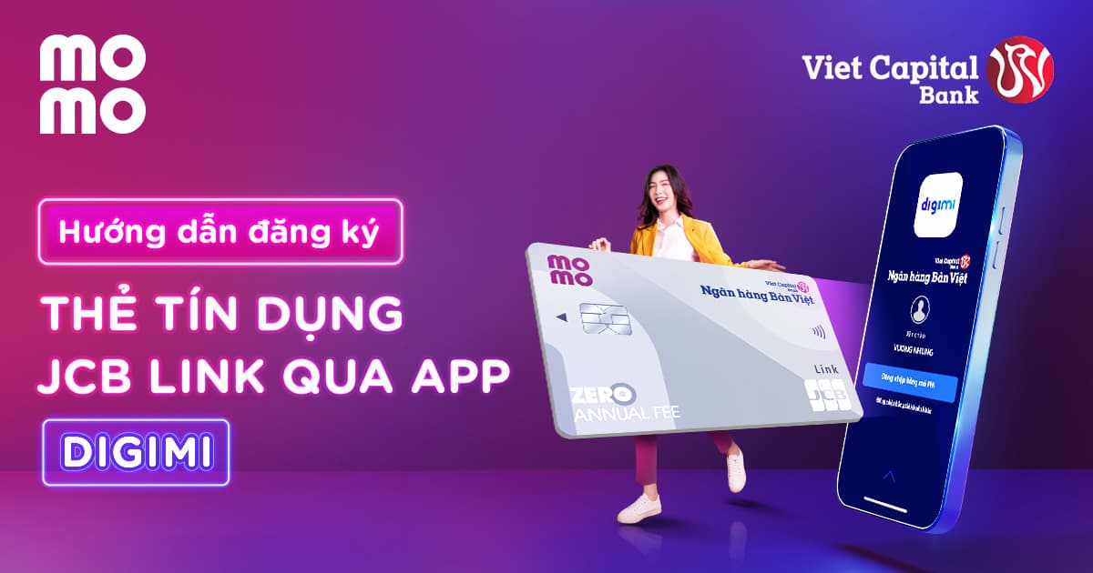 Hướng dẫn đăng ký nhận thẻ tín dụng JCB Link bản vật lý qua ứng dụng Digimi Bản Việt