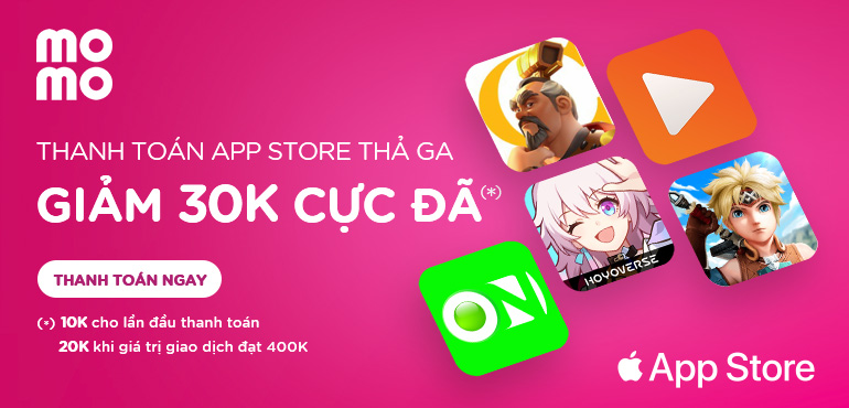 Thanh toán App Store với MoMo ngay để nhận quà lên tới 30K