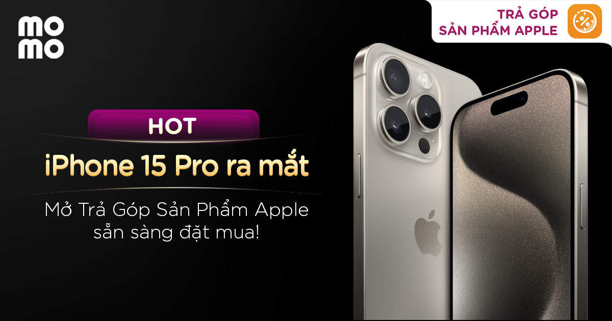 HOT: iPhone 15 và iPhone 15 Pro chính thức trình làng. Xem và sở hữu ...
