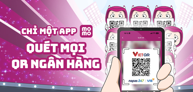 Chỉ 1 app MoMo, quét mọi QR ngân hàng!