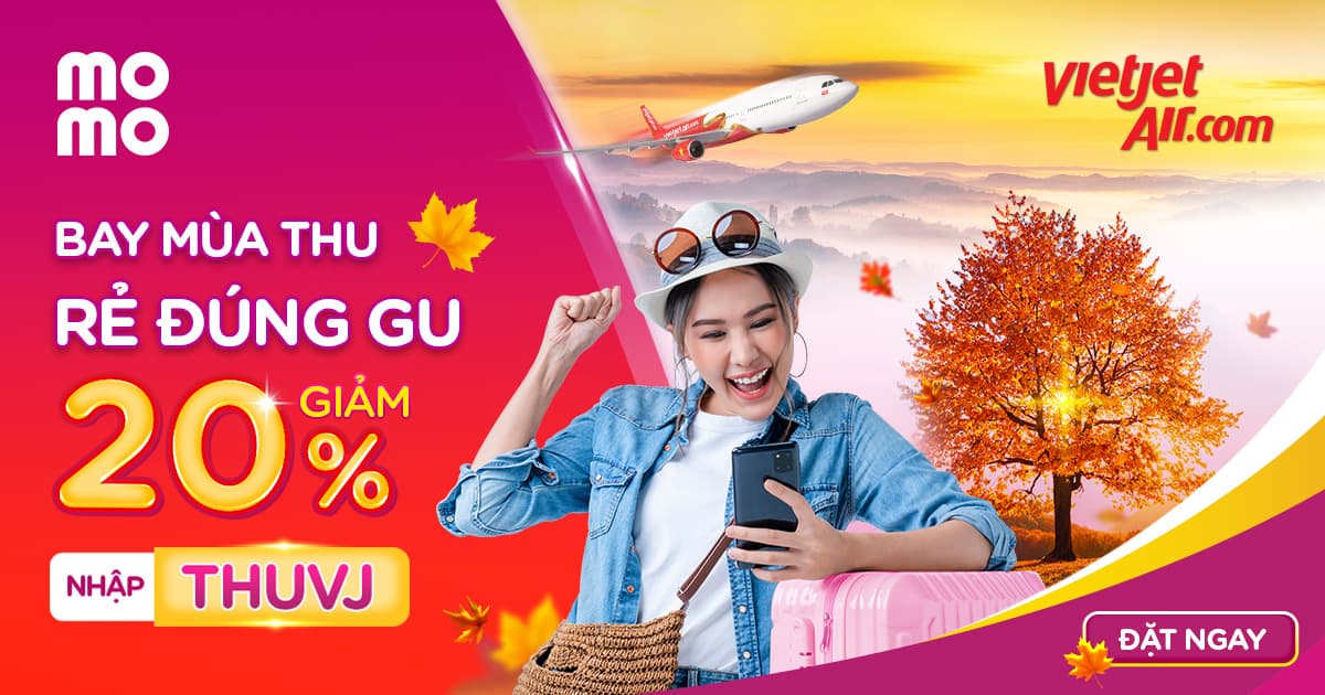 Deal độc quyền: Vietjet Air giảm đậm đến 20% trên MoMoTravel!