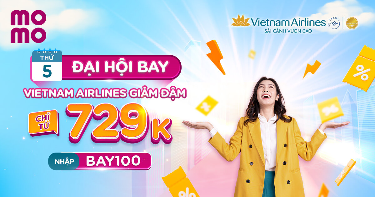 Thứ 5 Đại hội bay: Vietnam Airlines giảm đậm, thêm deal xịn từ MoMoTravel!