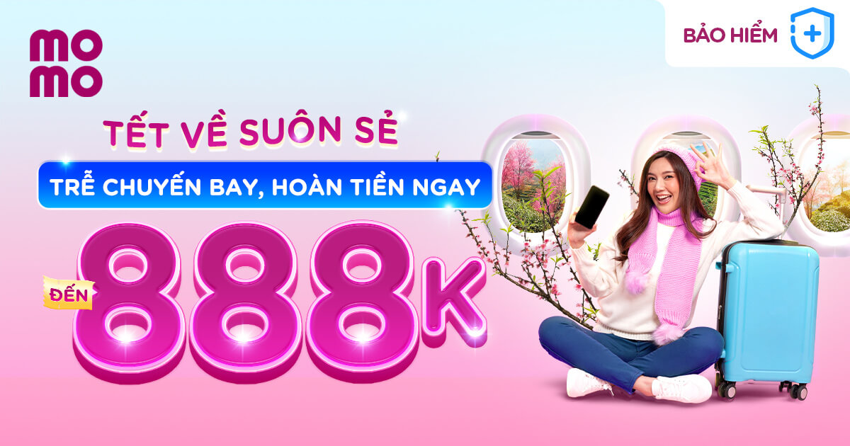 Sớm mua Bảo hiểm Du lịch: Về quê đón tết suôn sẻ, trễ chuyến hoàn tiền trực tiếp 888.000Đ!