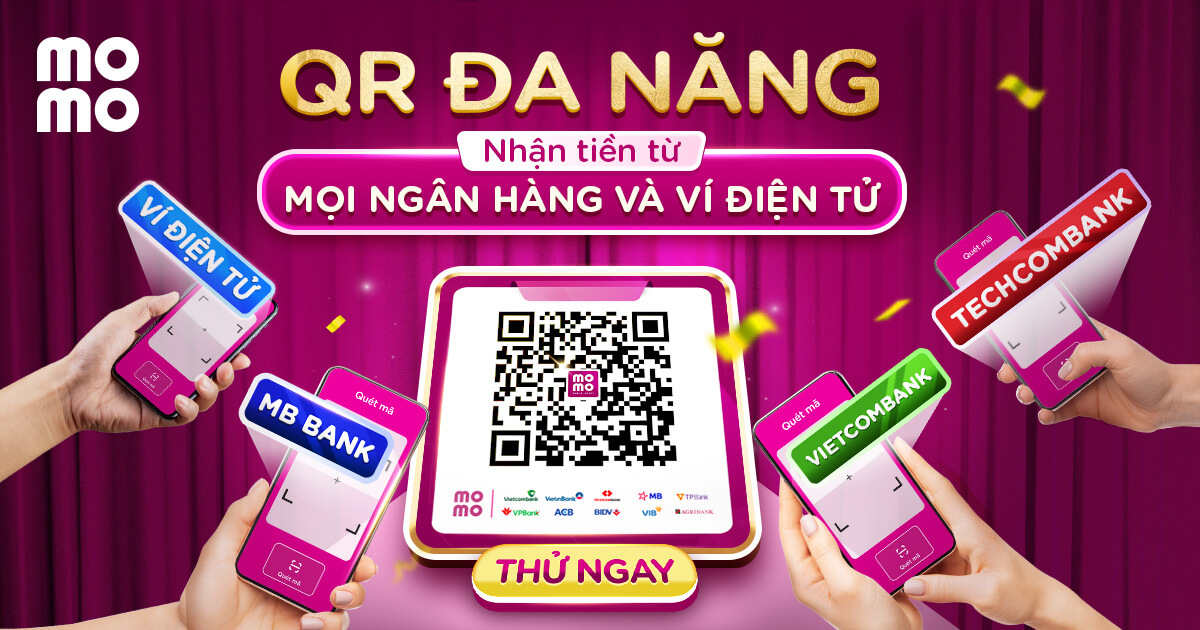 MoMo ra mắt QR Đa Năng: Nhận tiền nhanh chóng và dễ dàng qua mọi Ngân ...