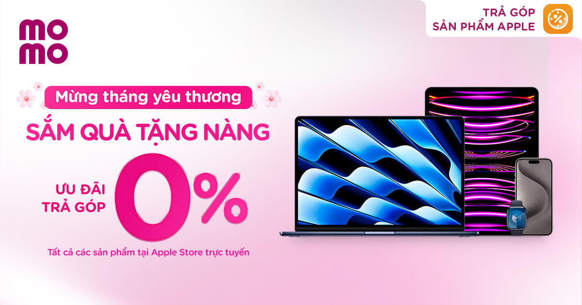 Mừng tháng của Nàng: Sắm iPhone trả góp chỉ 0%!
