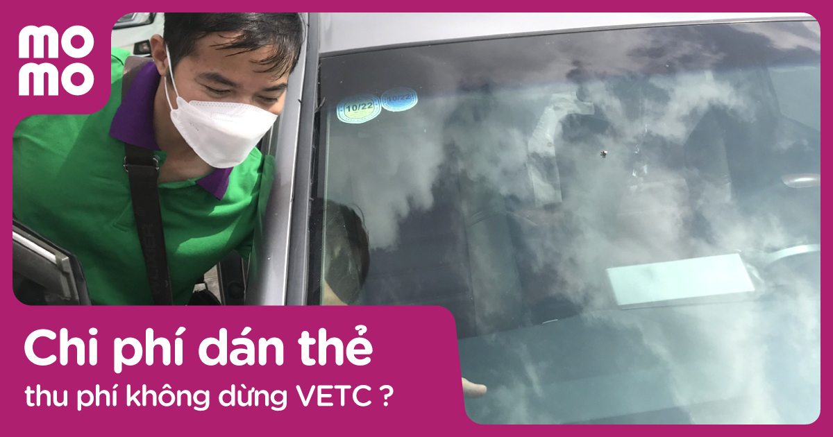 Phí dán thẻ thu phí không dừng VETC là bao nhiêu?
