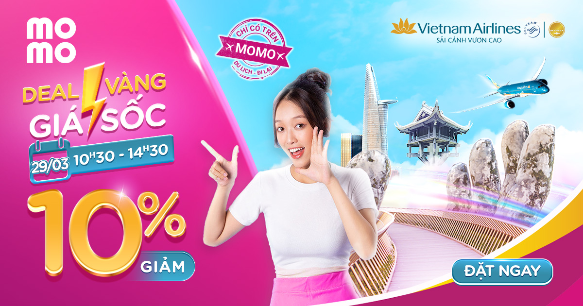 MoMo x Vietnam Airlines tung deal giờ vàng giá sốc giảm 10%