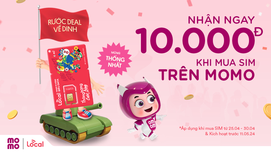 Deal độc quyền: Mua SIM/eSIM Local trên MoMo nhận 10.000Đ vào tài khoản!