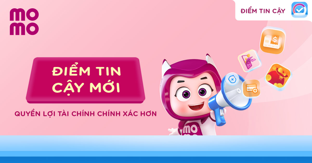 Thông báo: Điểm Tin Cậy MoMo cập nhật phiên bản mới