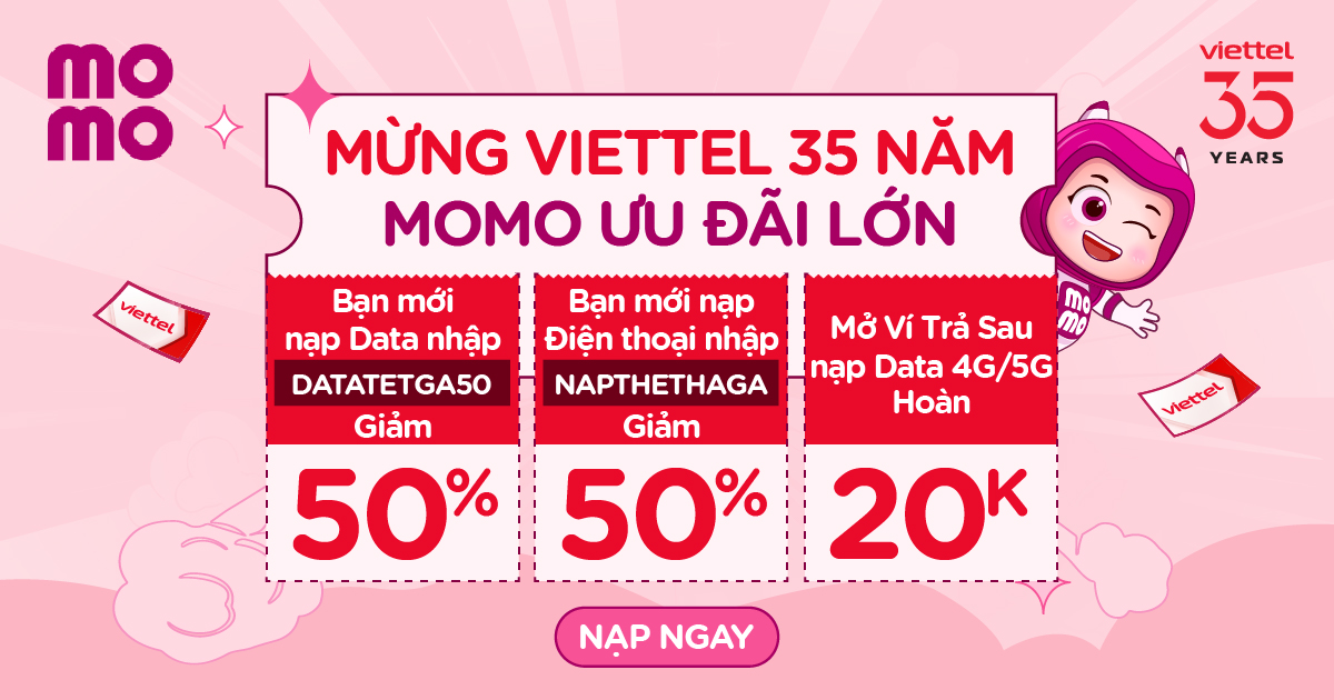 VIETTEL DEALS - Nhiều ưu đãi dành tặng Khách hàng nạp Viettel trên MoMo!
