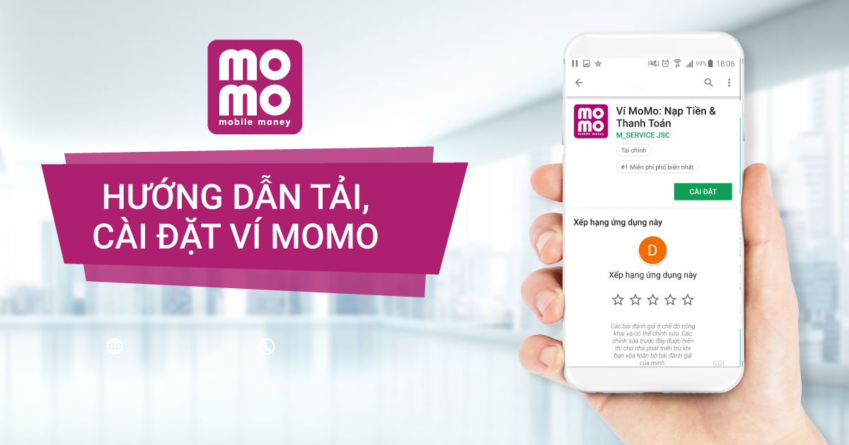Hướng dẫn tải và cài đặt ứng dụng tài chính MoMo