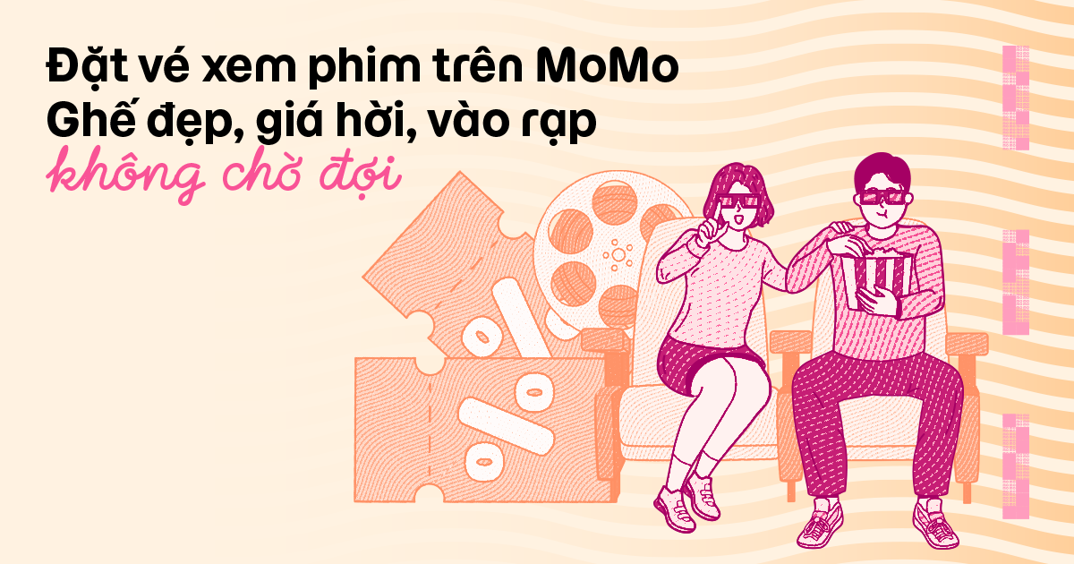 Mua Vé xem phim Online giá rẻ trên MoMo. Đặt mua ngay